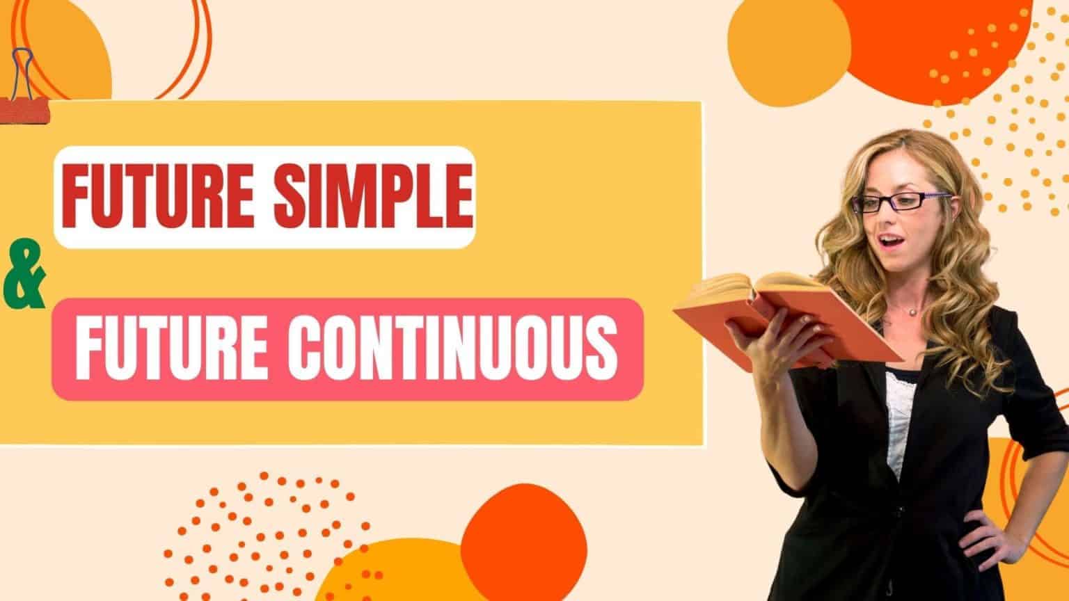 Future Simple vs Future Continuous - Englishtivi