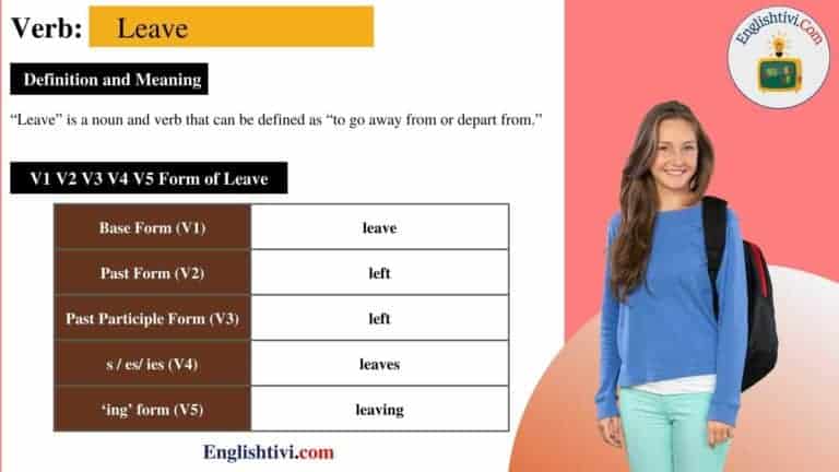 Leave V1 V2 V3 V4 V5 Base Form, Past Simple, Past Participle Form of ...