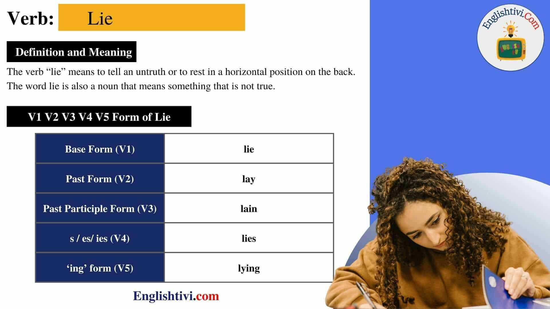 Lie V1 V2 V3 V4 V5 Base Form Past Simple Past Participle Form Of Lie Lie V1 V2 V3 V4 V5 Base Form Past Simple Past Participle Form Of Lie
