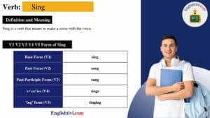 Sing V1 V2 V3 V4 V5 Base Form, Past Simple, Past Participle Form of ...