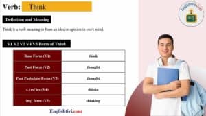 Think V1 V2 V3 V4 V5 Base Form, Past Simple, Past Participle Form of ...