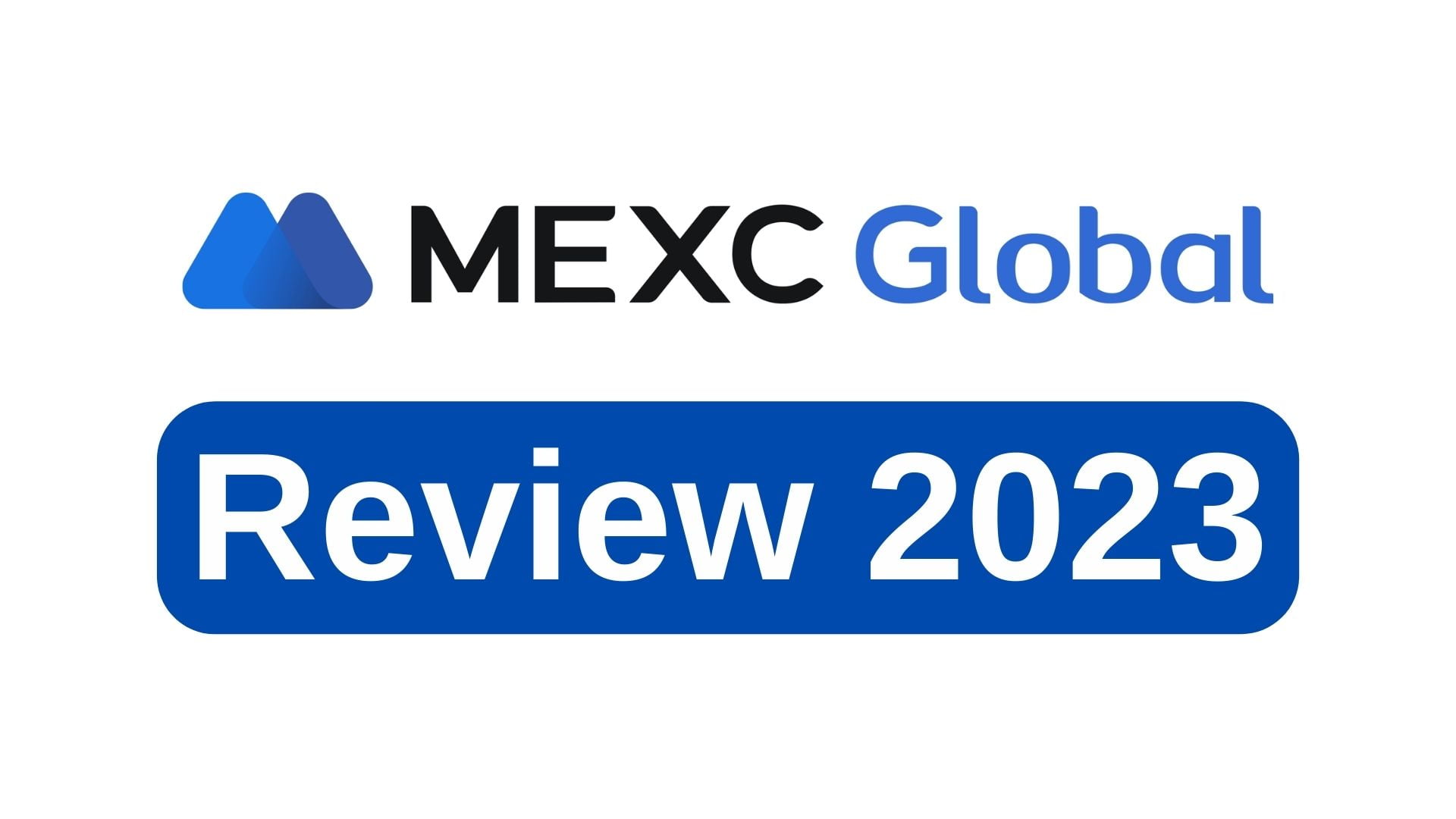 MEXC Review: Latest Pros, Cons, Key Features & Fees 2023